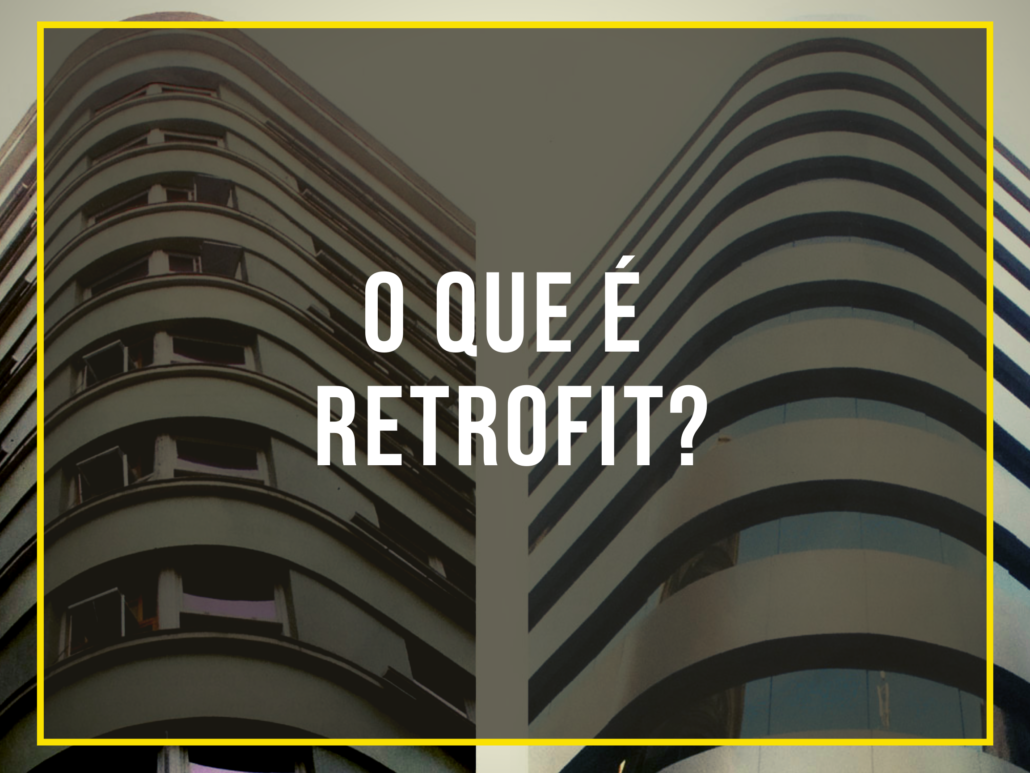 Retrofit: Saiba Tudo Sobre Essa Tendência - EPEC
